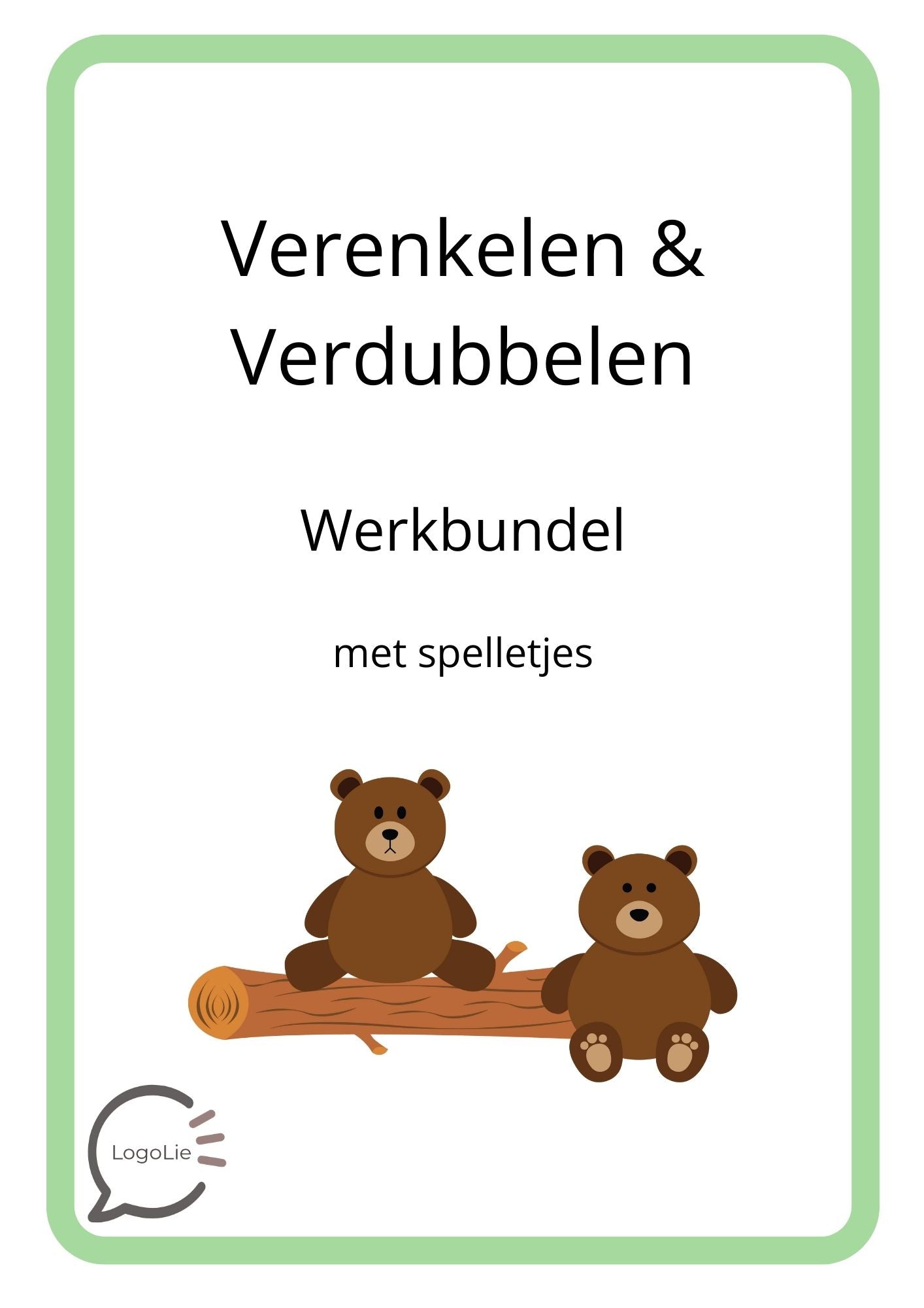 Spelling - Verenkelen & Verdubbelen - Werkbundel - Spelletjes – LogoLie